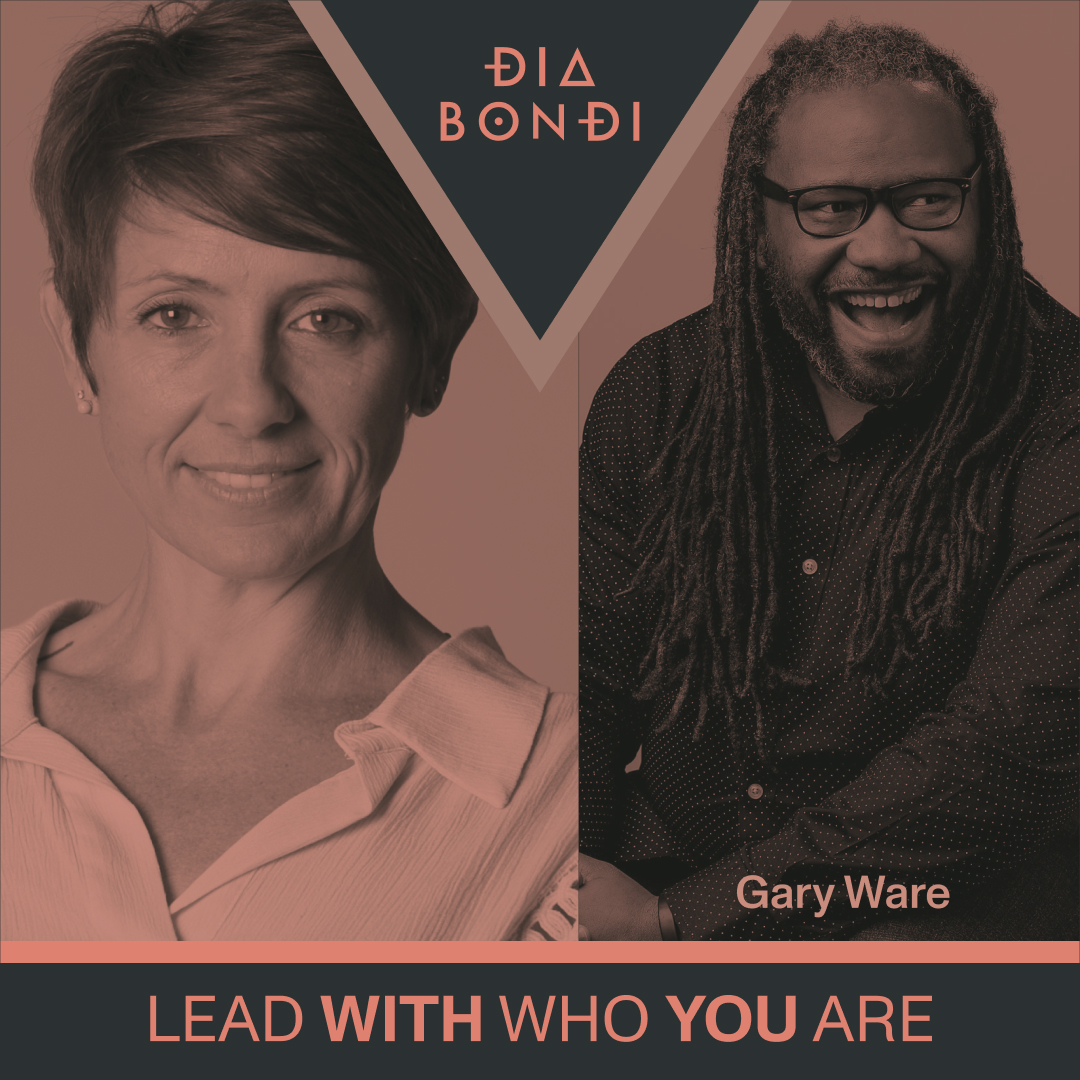 Gary Ware, Founder of Breakthrough Play | Lead With Who You Are ...